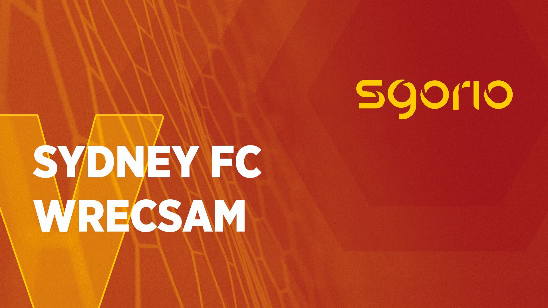 Sgorio: Taith Haf Wrecsam | Sydney FC v Wrecsam | S4C Clic